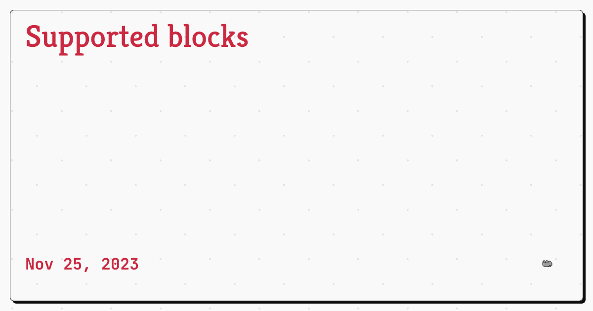 Supported blocks • Demo Astro Notion Setup